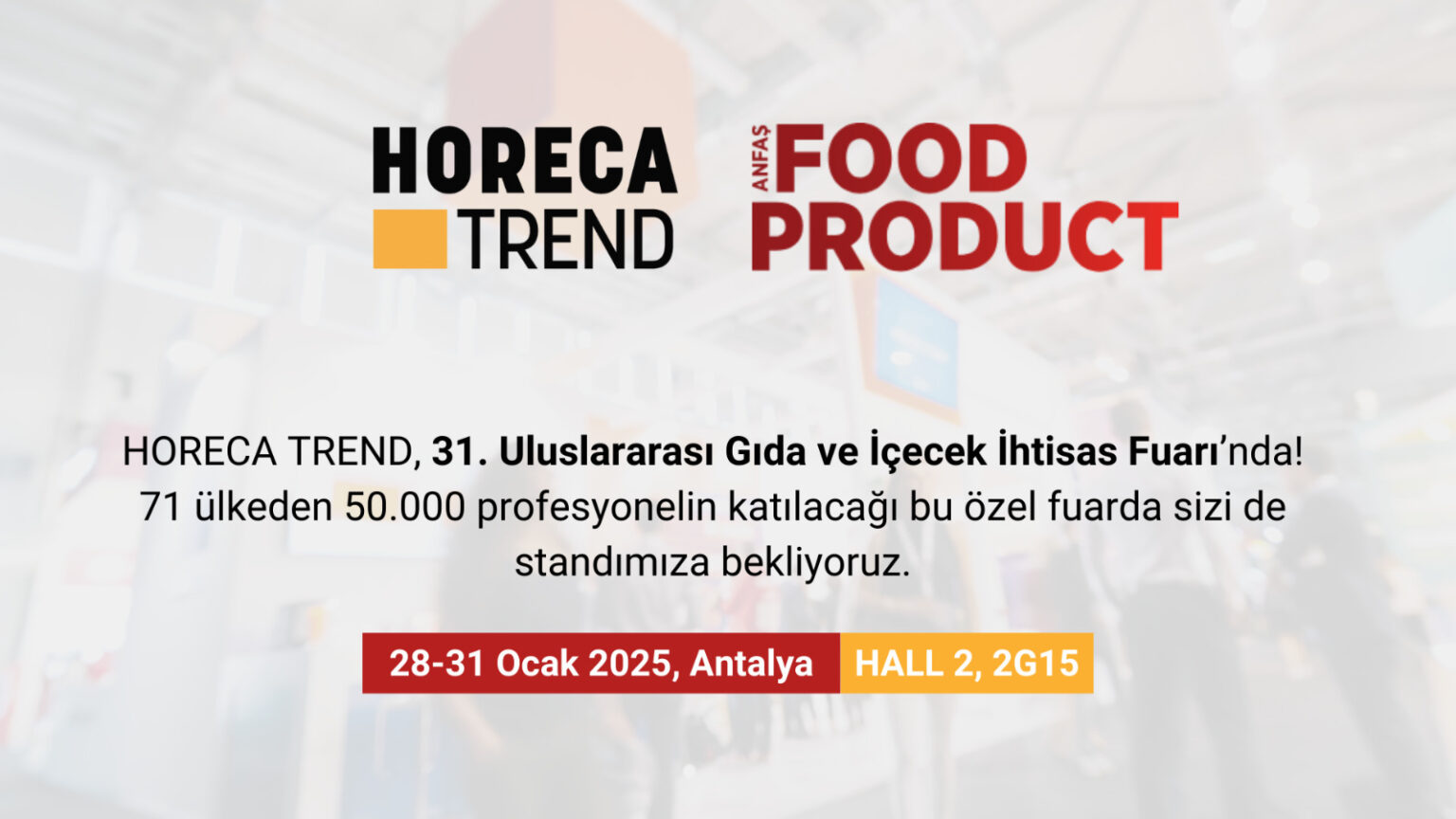 HORECA TREND at ANFAŞ Food Product Fair | HORECA TREND